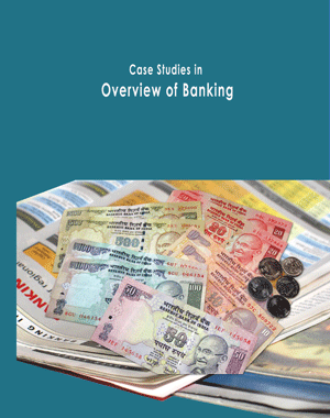 Case Studies in Overview of Banking | Case Volumes | Case Study Volume | Case Books